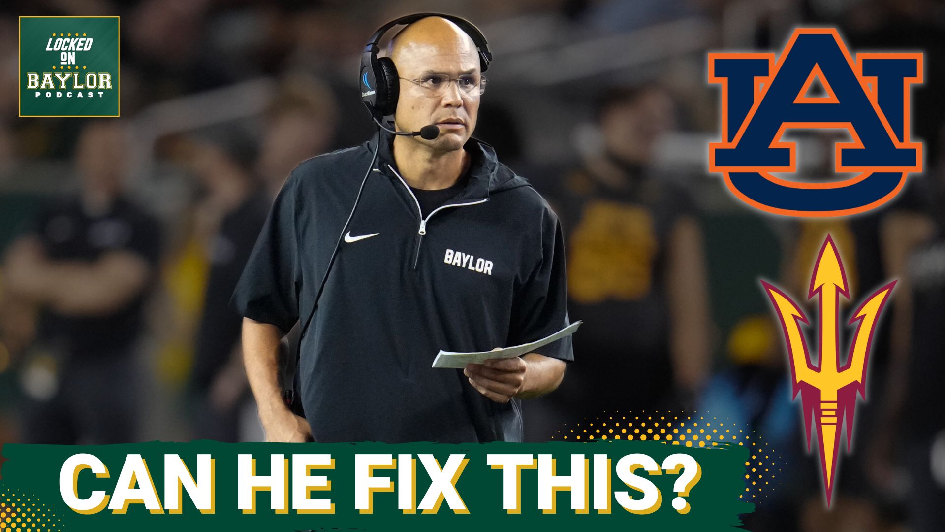 Baylor Will BLOW OUT Auburn, Arizona State in 2025 College Football Season If They FIX THIS ...